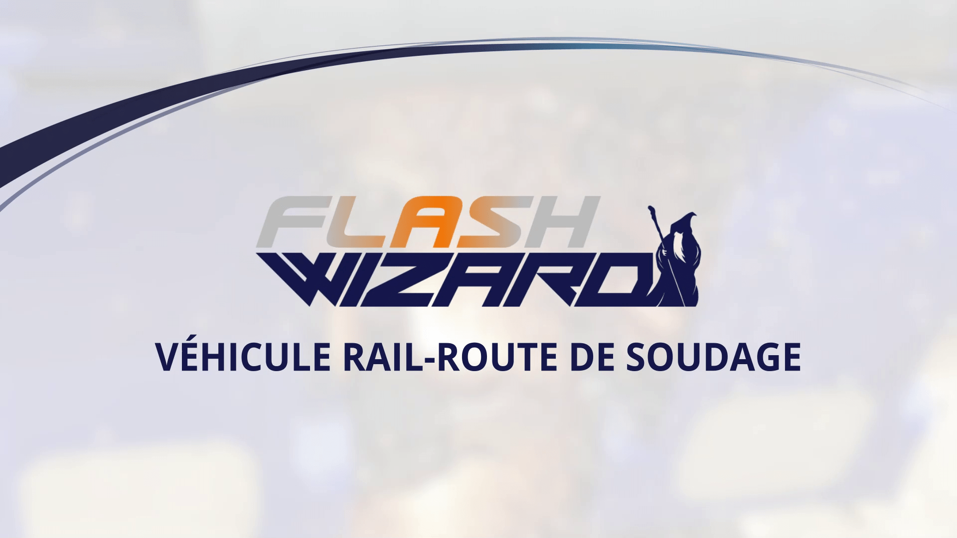 Flash Wizard | Véhicule rail-route de soudage | Geismar | Leader ...